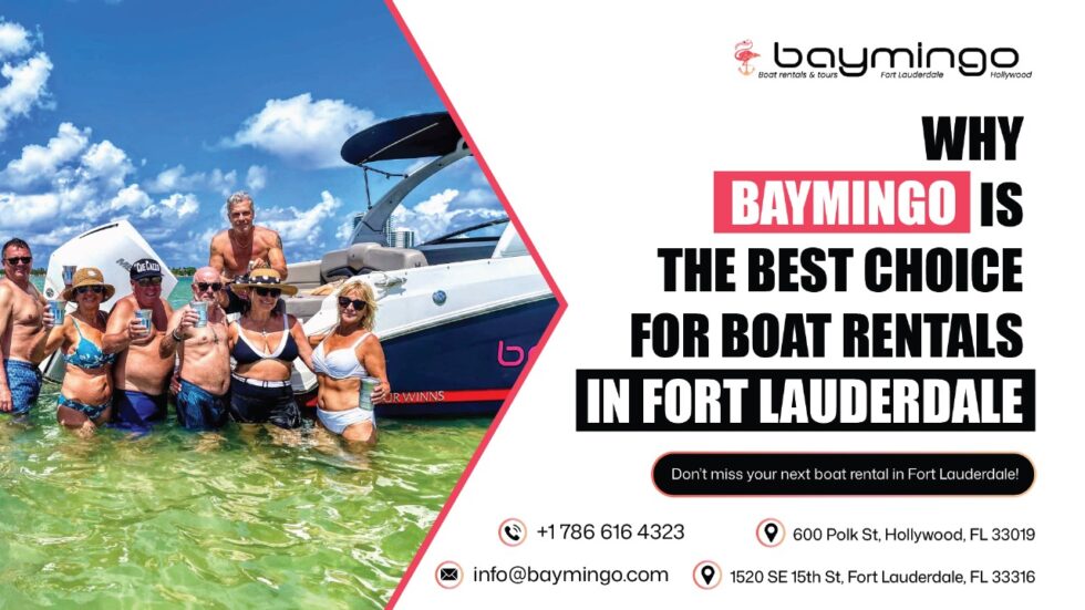 Why Baymingo is the Best Choice for Boat Rental in Fort Lauderdale ...